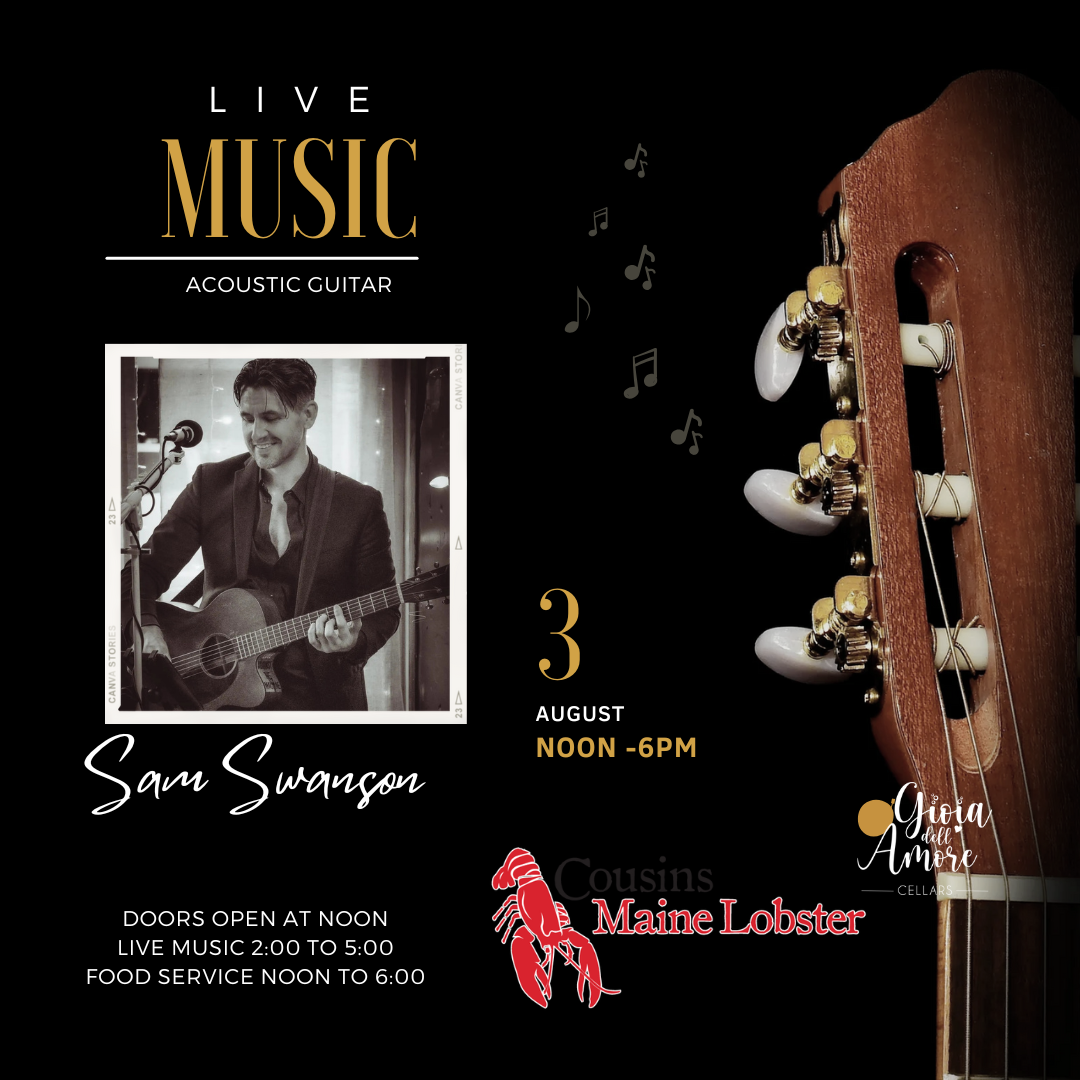 Sam Swanson & Cousin's Maine Lobster - Gioia dellAmore Cellars